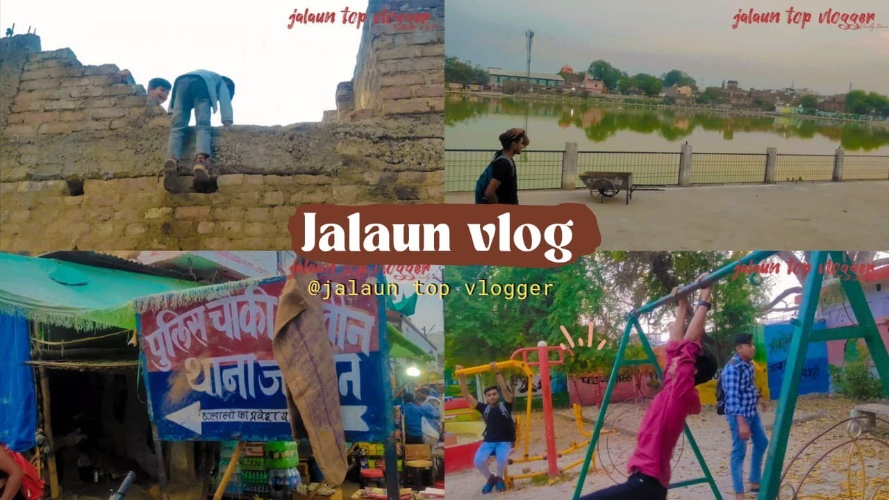 अपना जालौन😍(part 2nd)।। the district of chudur😅🤟।। #jalaun #vlog #enjoy ...