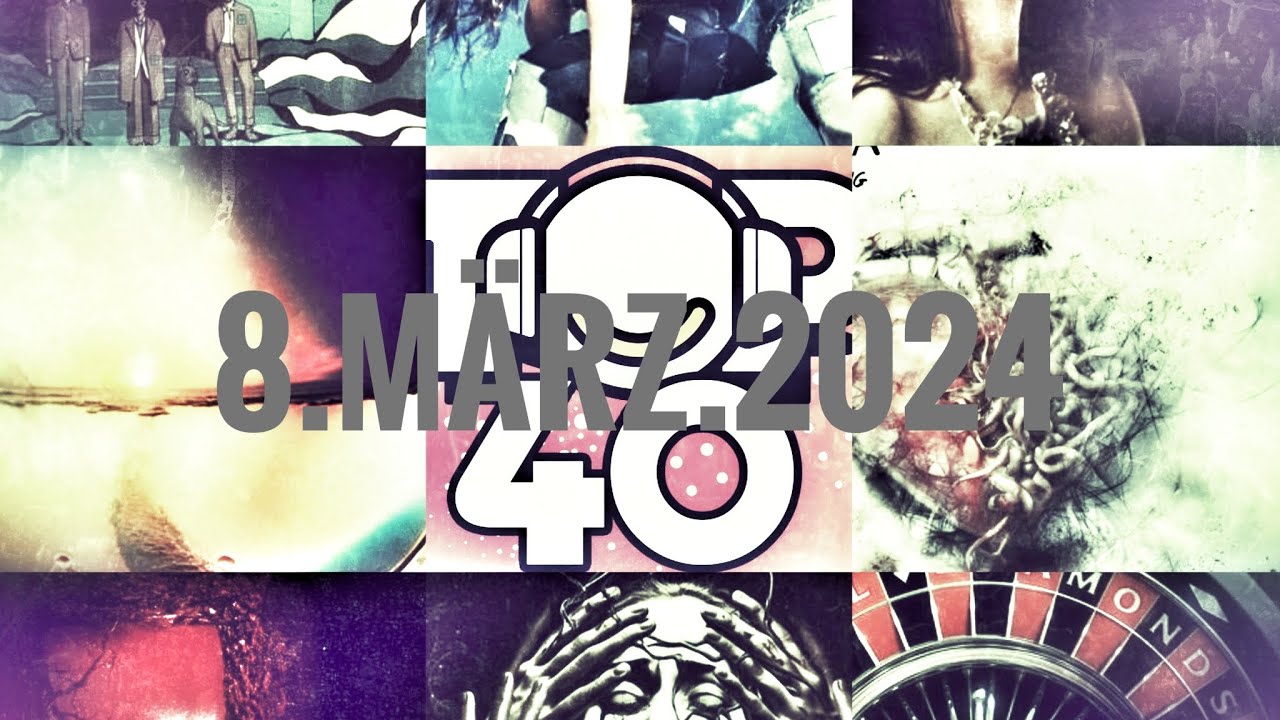 Top 40 Hits der Woche vom 8.März.2024 - YouTube