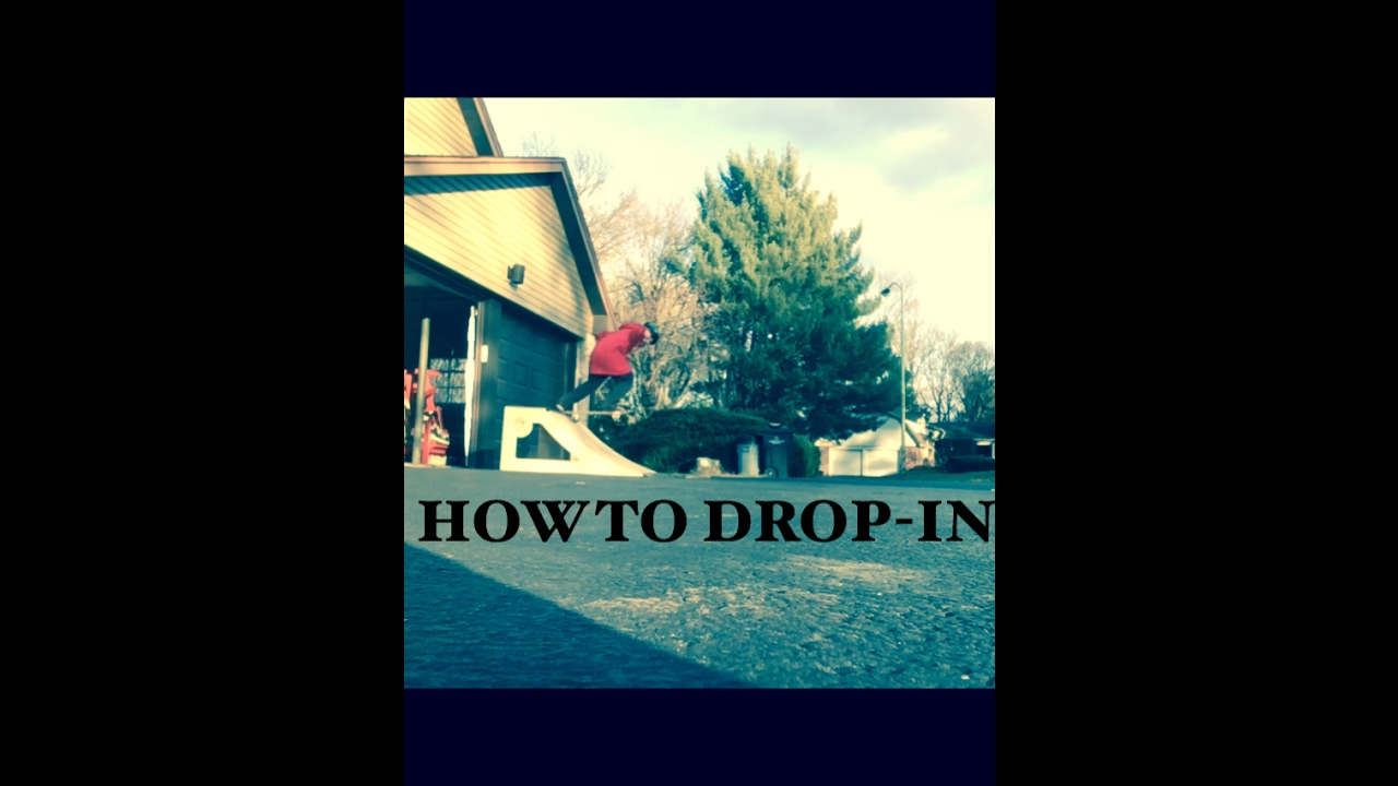 How to: Drop-in - YouTube