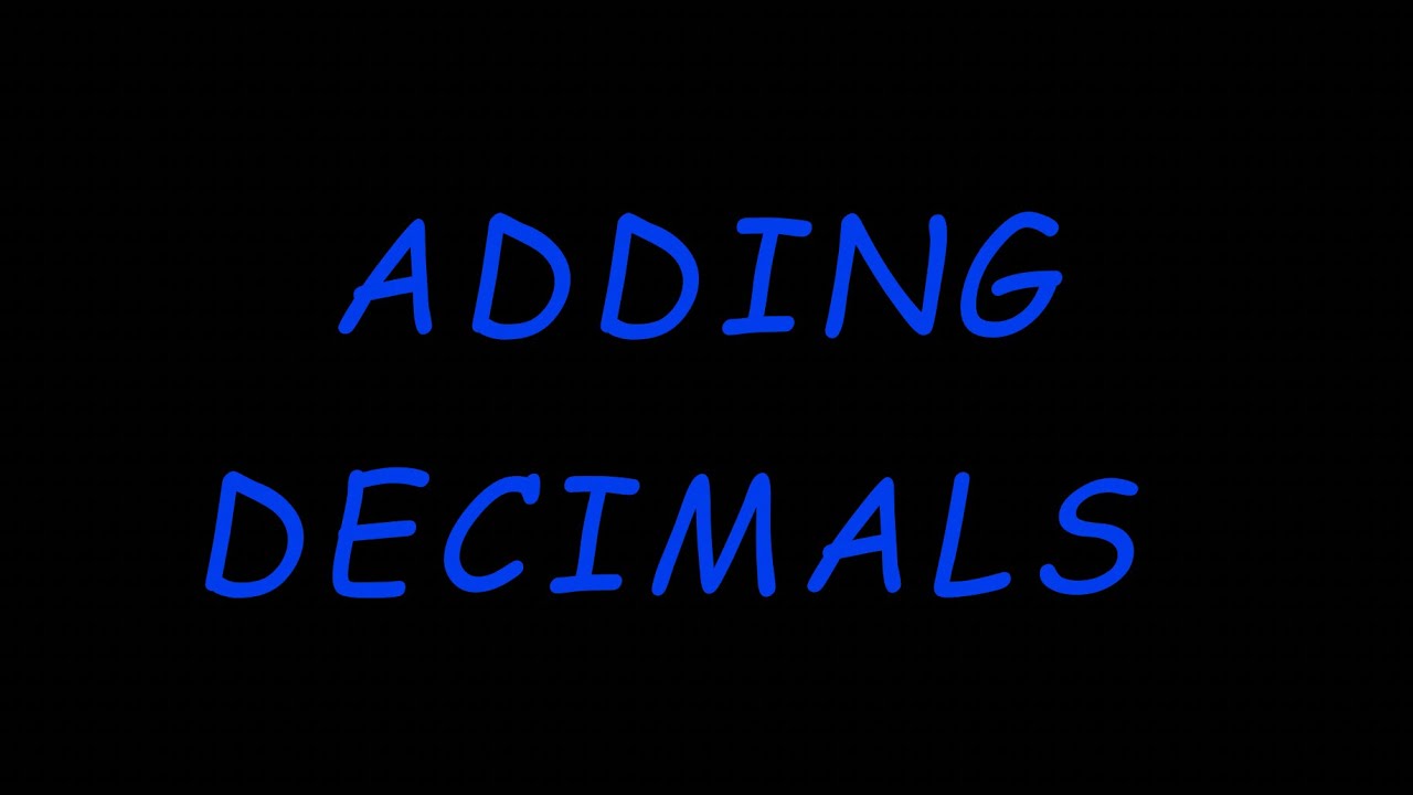 Adding Decimals - YouTube