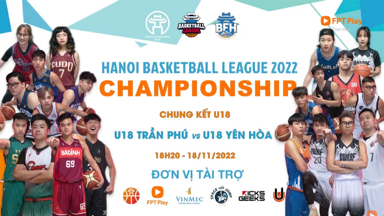 🔴 TRỰC TIẾP: CHUNG KẾT U18: U18 TRẦN PHÚ - U18 YÊN HOÀ | GIẢI BÓNG RỔ HBL 2022 - YouTube