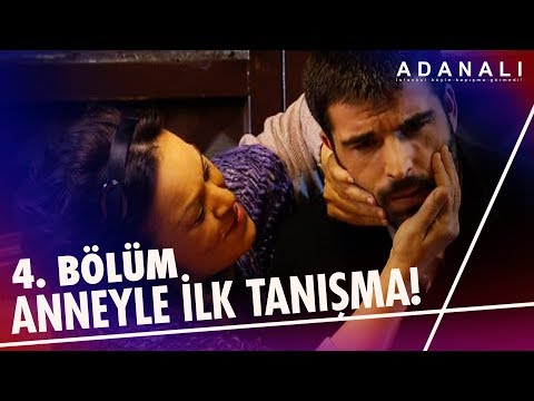 İdil, Maraz Ali'nin annesiyle tanışıyor! | Adanalı 4. Bölüm