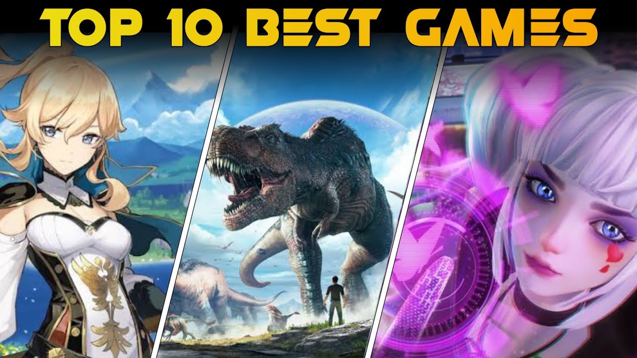TOP 10 BEST GAMES || You Should Try These Games [10Series#3] - YouTube