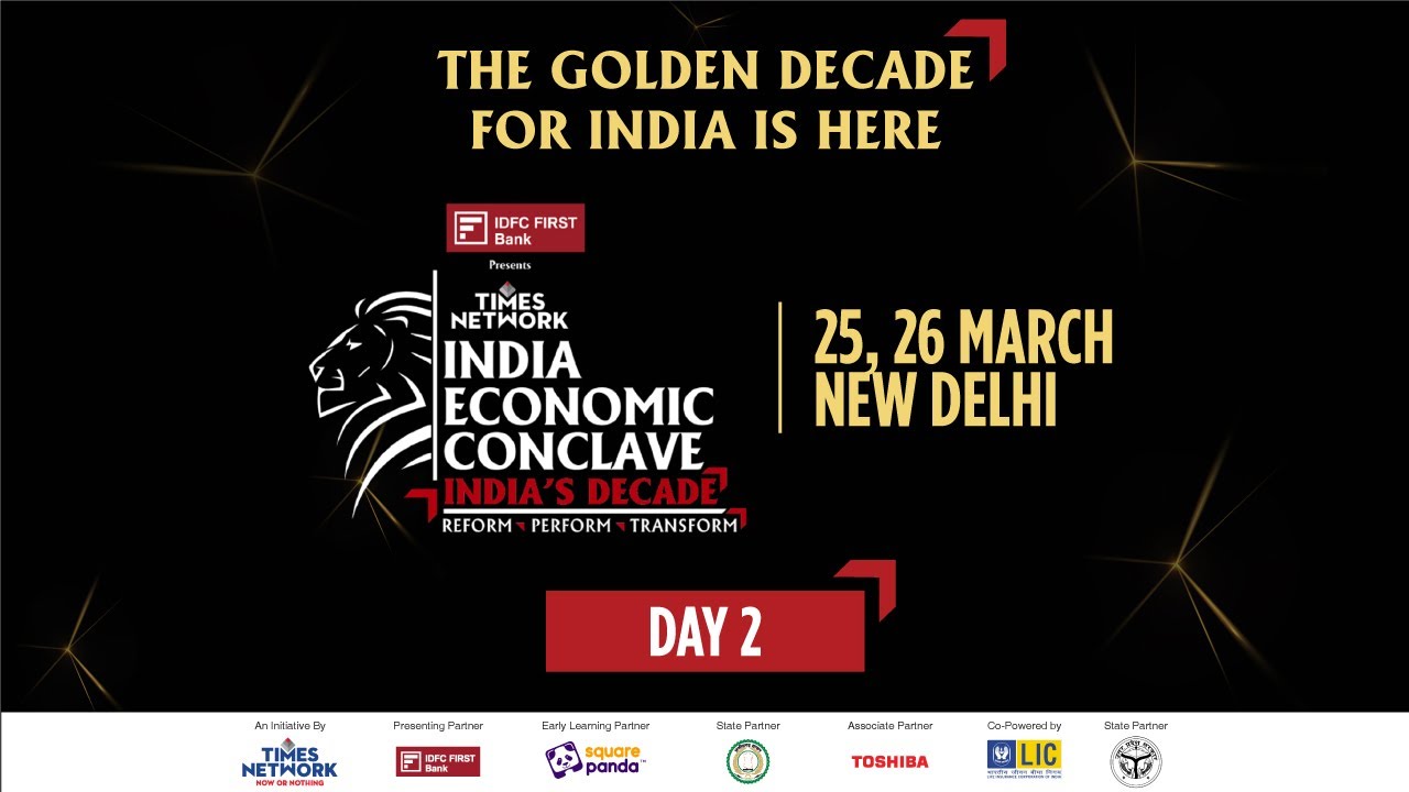 India Economic Conclave 2021 Day 2 | India’s Decade: Reform. Perform ...