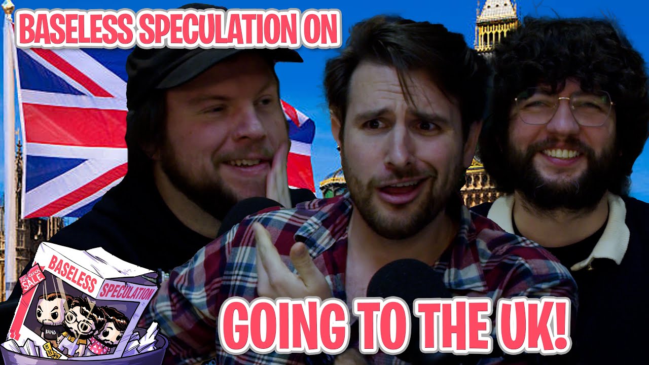 Baseless Speculation on Going to the UK! - YouTube