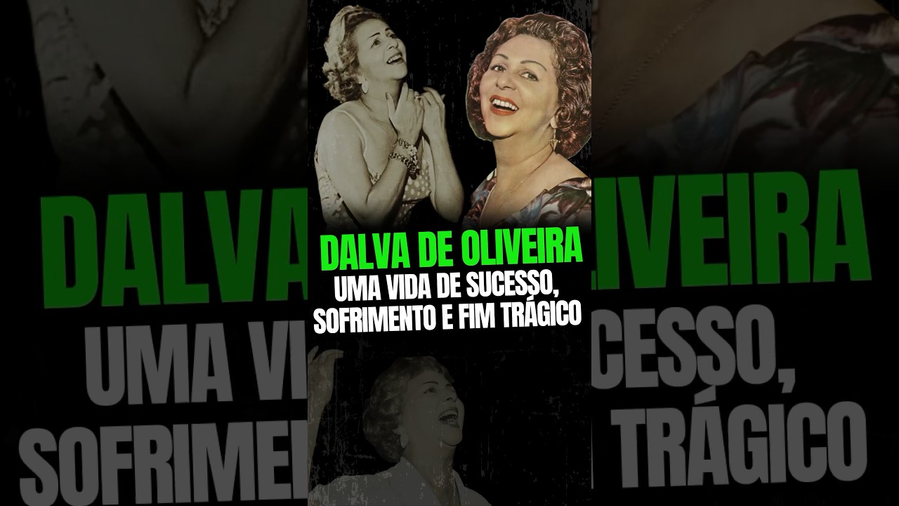 Dalva de Oliveira: Uma Vida de Sucesso, Sofrimento e Fim Trágico - YouTube