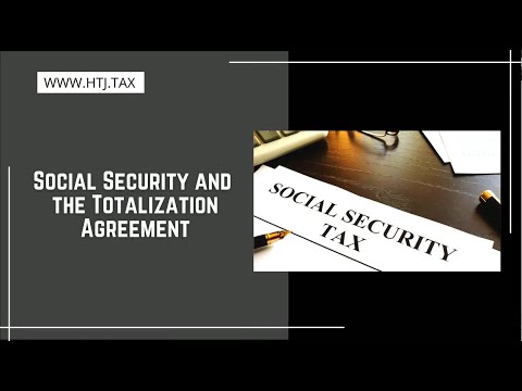 [ Offshore Tax ] Social Security and the Totalization Agreement - YouTube