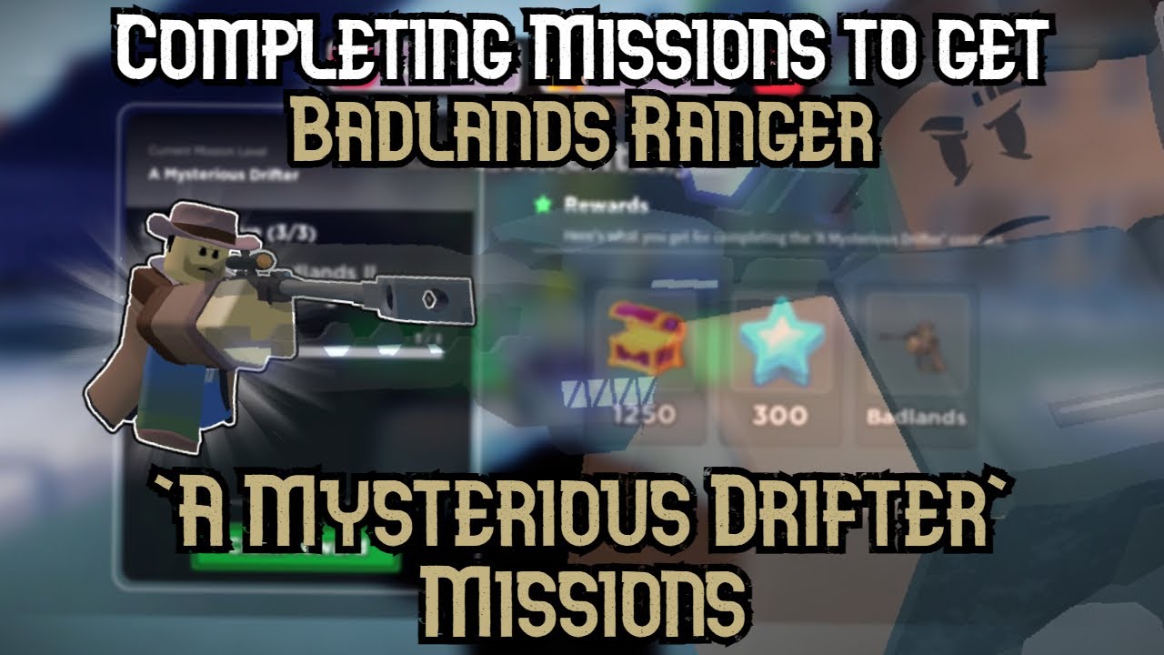 500TH VIDEO!!!] COMPLETING MISSIONS TO GET BADLANDS RANGER || Tower ...