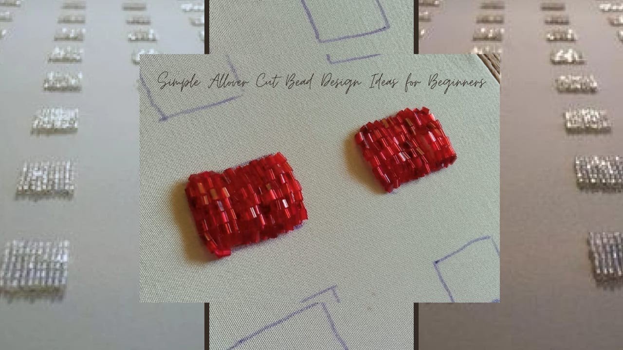 Simple Allover Cut Bead Design Ideas for Beginners - YouTube
