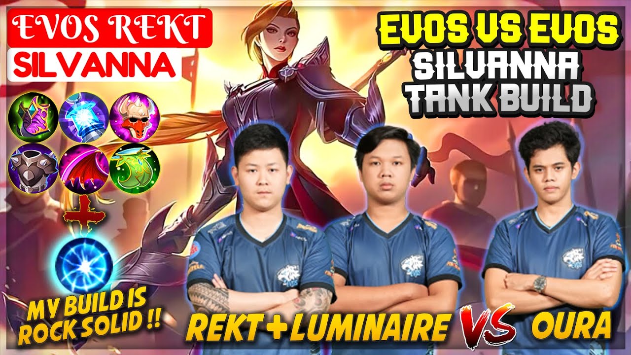 EVOS VS EVOS, Rekt + Luminaire VS Oura, Silvanna Tank Build [ R E K T ...