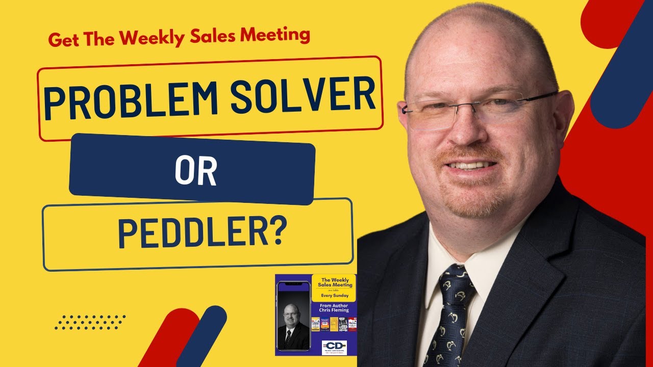 Are You Closing Deals or Just Pushing Ads? Become a Problem-Solver ...