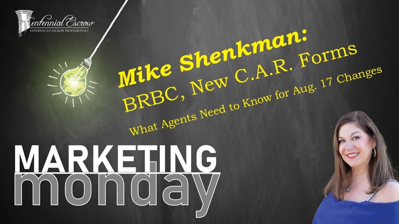 Mike Shenkman: BRBC, New C.A.R. Forms - What Agents Need to Know for ...