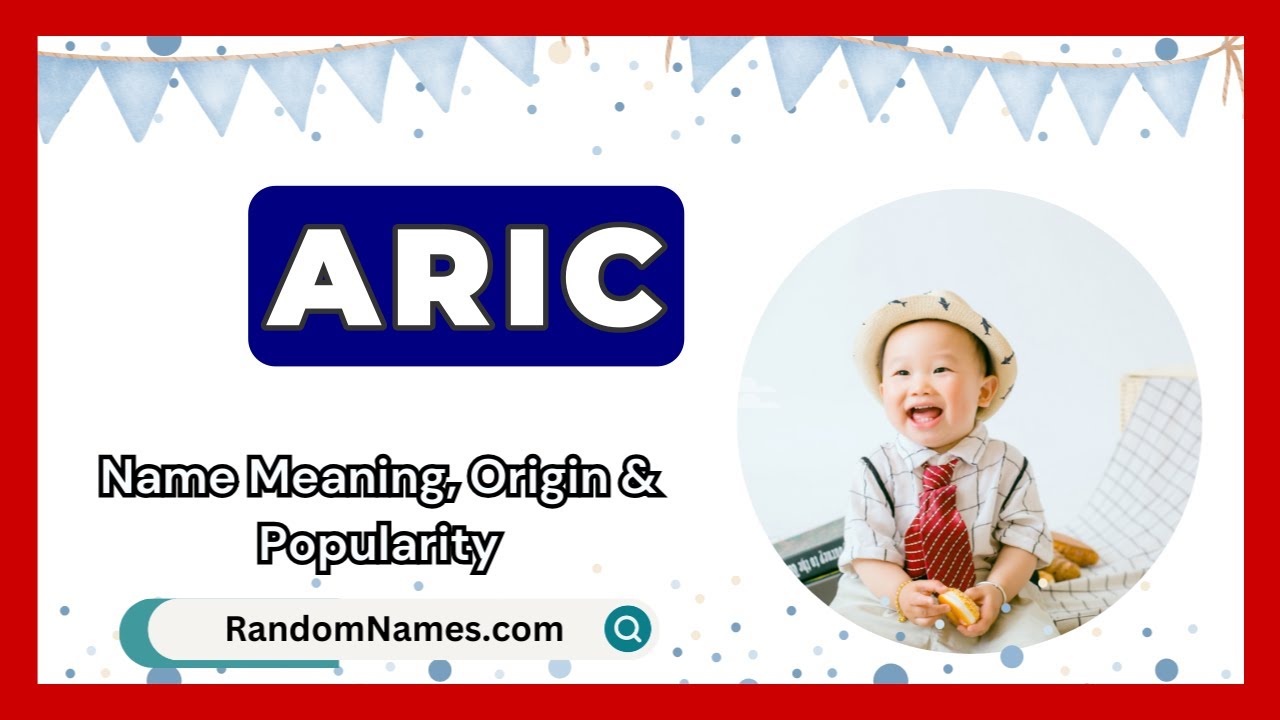 Aric - Baby Boy Name Meaning, Origin & Popularity - RandomNames.com ...