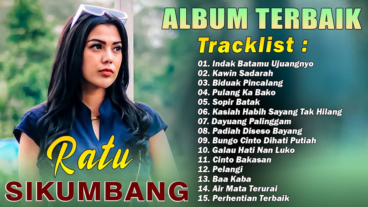 Ratu Sikumbang ( Full Album ) Terpopuler Saat Ini || Lagu Minang 2024 ...