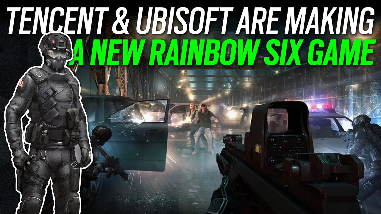 New Rainbow Six Game made by Tencent & Ubisoft's New Company Beginning ...