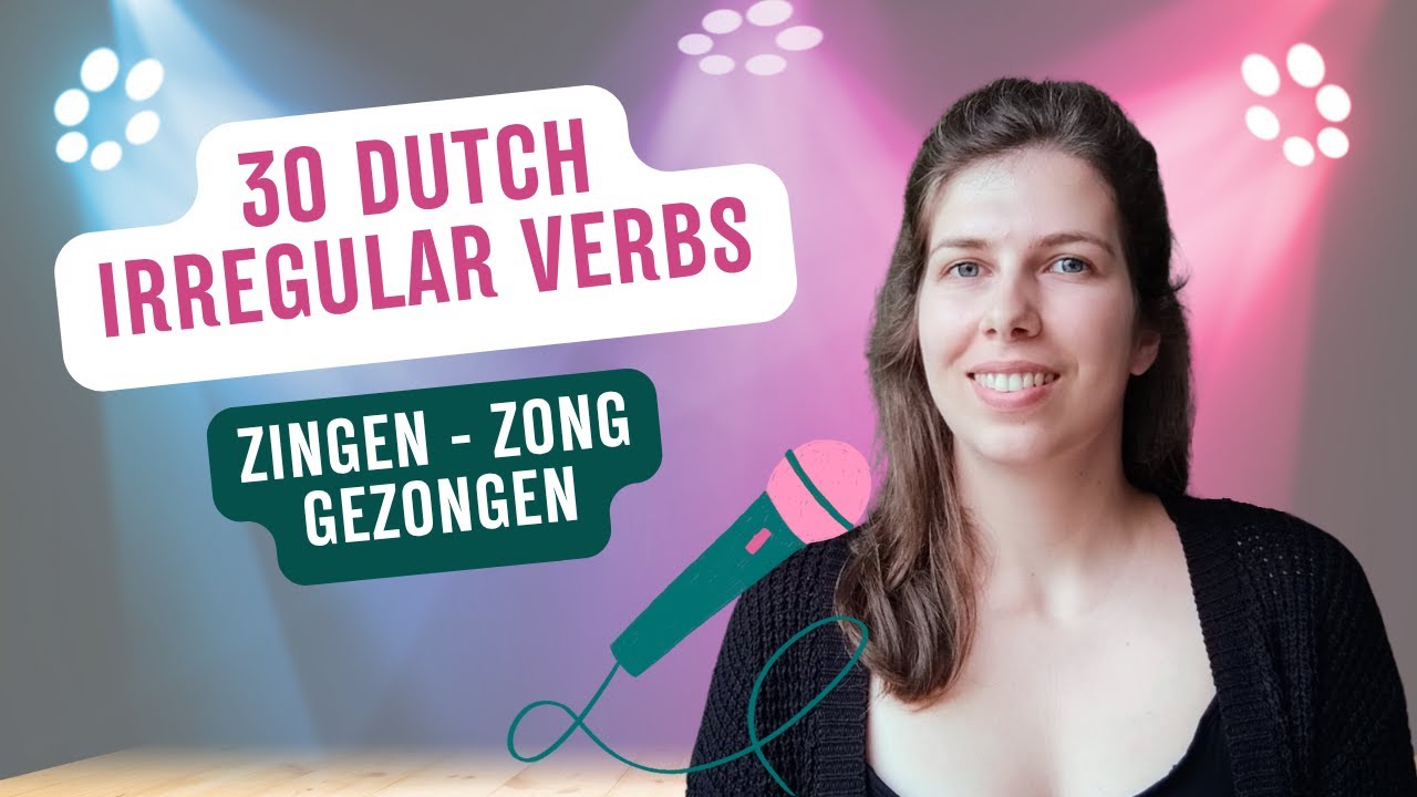 30 onregelmatige werkwoorden in het Nederlands - deel 2 | Dutch ...