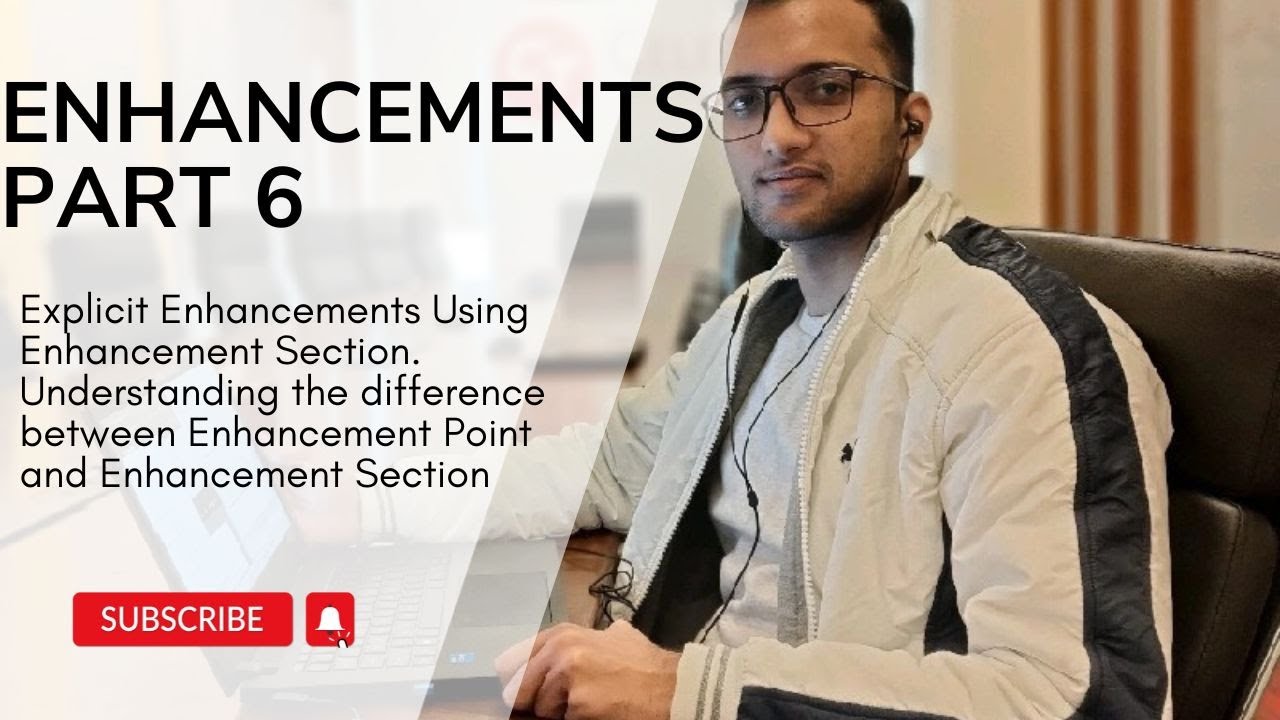 11.6 Explicit Enhancement Using Enhancement Section with Real World ...