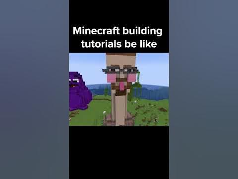 Minecraft Building Tutorials Be Like - YouTube