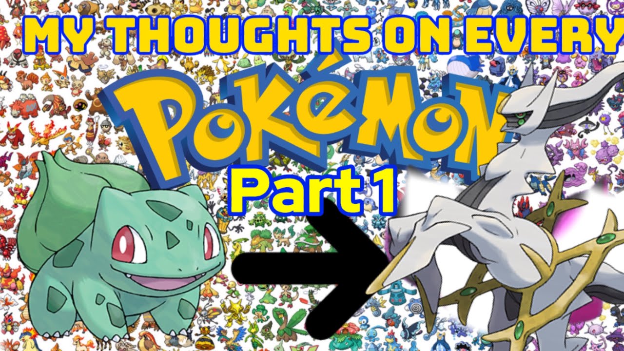 My thoughts on every Pokémon part 1: Gens 1-4 - YouTube