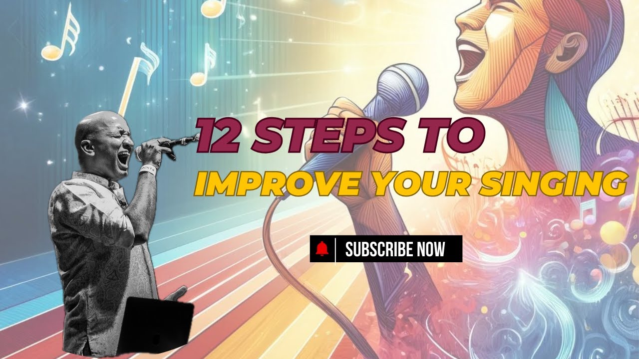 12 Steps to Improve Your Singing - Complete Guide | Karthik Sekaran ...