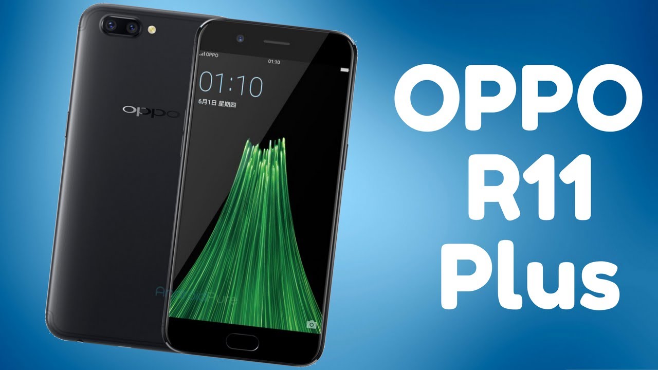 OPPO R11 Plus || Launched || Specifications || Hindi || - YouTube