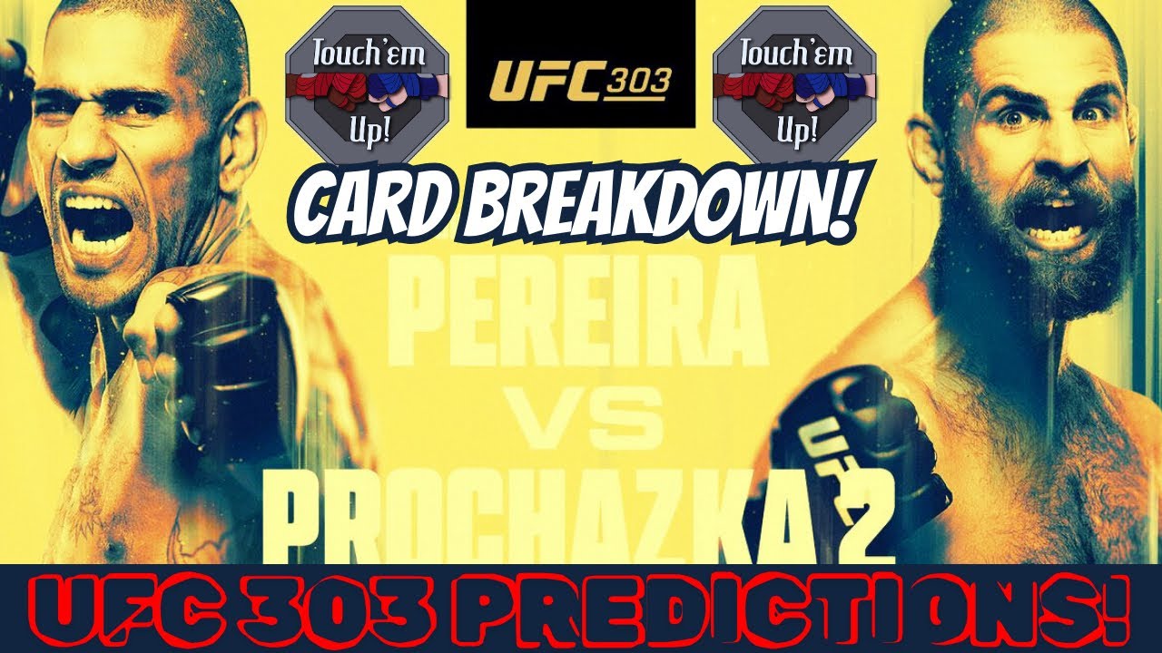 UFC 303 Predictions and Breakdown | Pereira vs Prochazka 2 | - YouTube