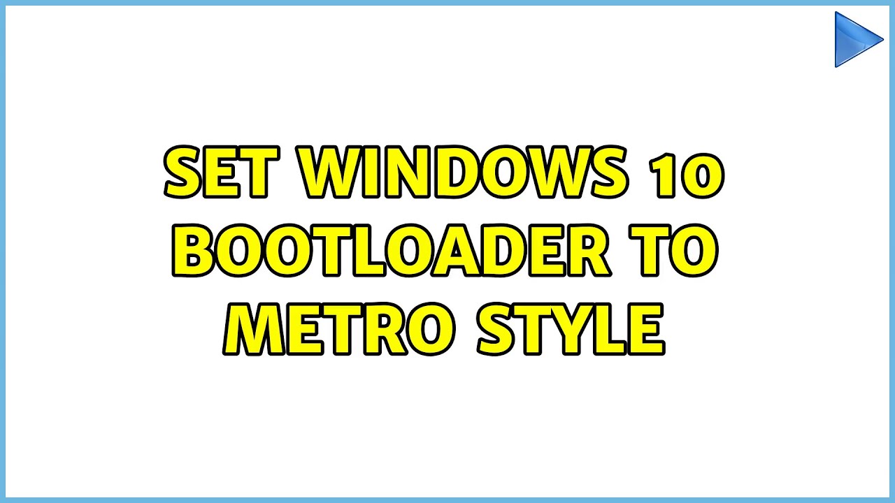 Set Windows 10 Bootloader to Metro Style (2 Solutions!!) - YouTube