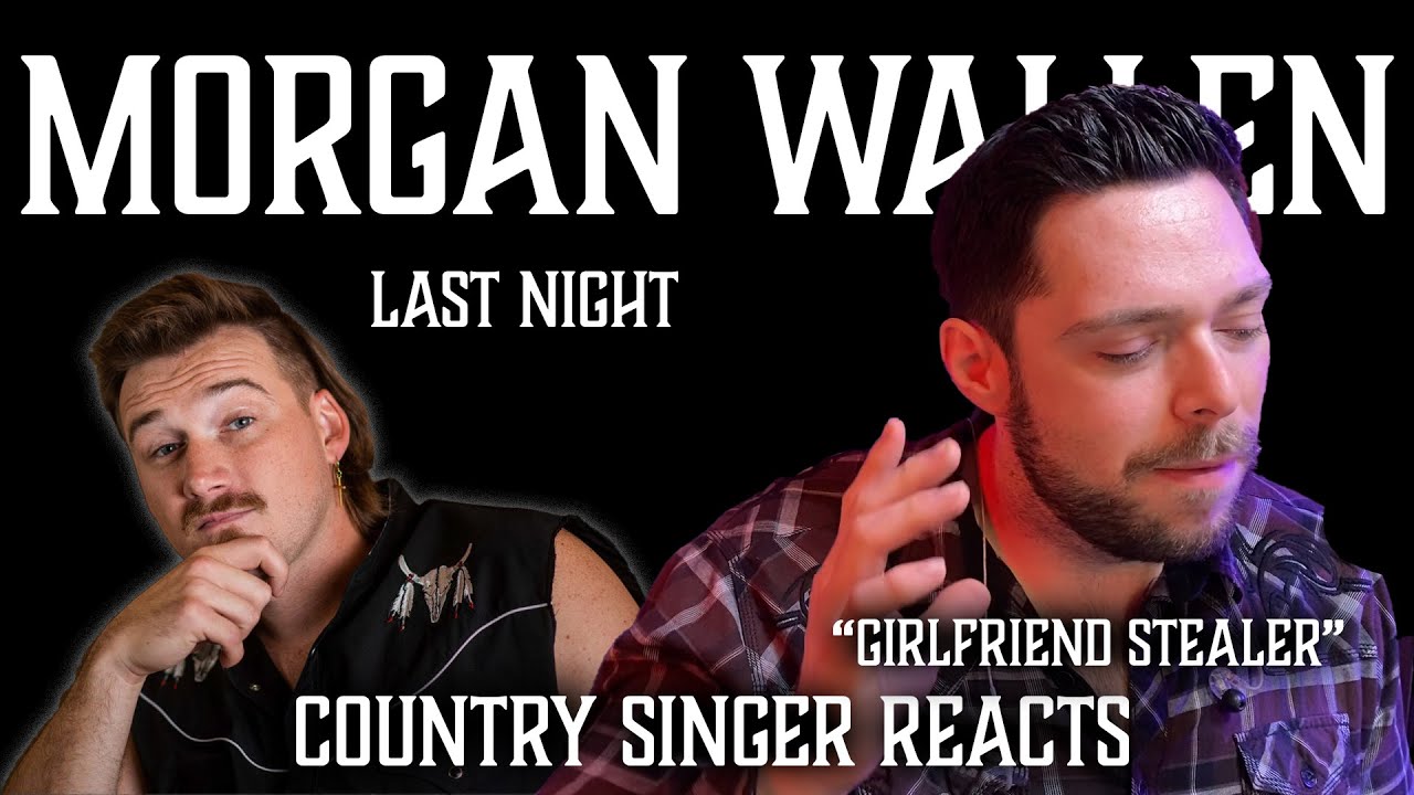 Country Singer Reacts To Morgan Wallen Last Night - YouTube