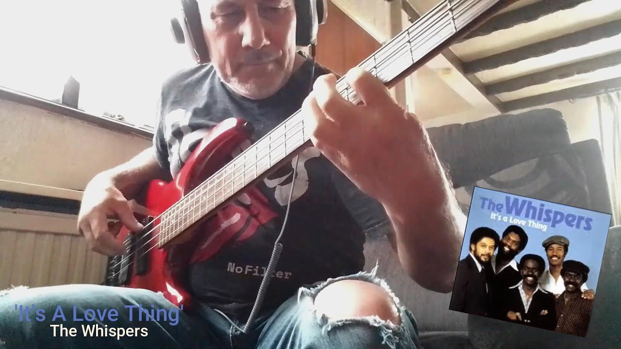 It's A Love Thing Cover - The Whispers - Bass Cover Cliff Macdonald ...
