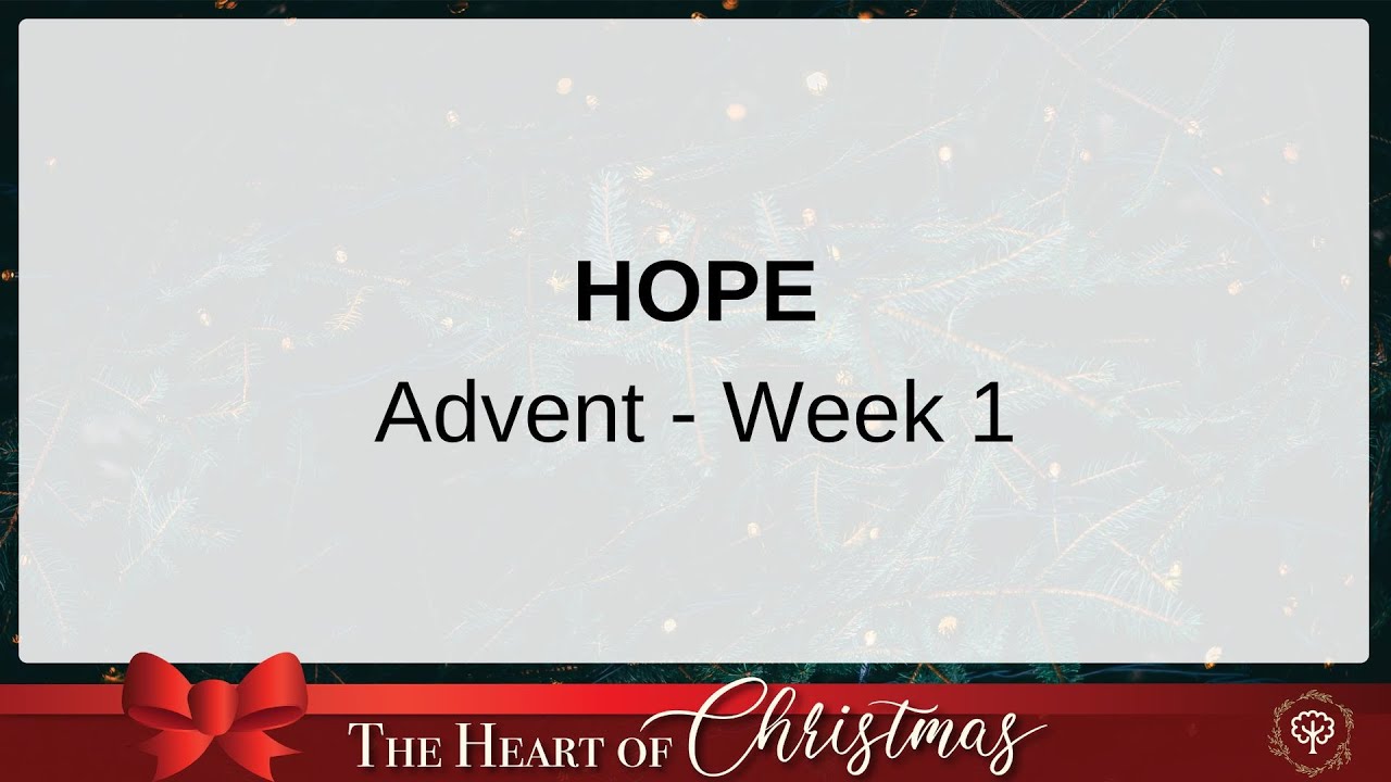 Hope - Advent week 1 - YouTube