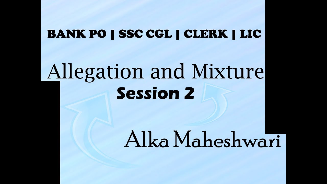 Allegation and mixture aptitude tricks Session 2 - YouTube