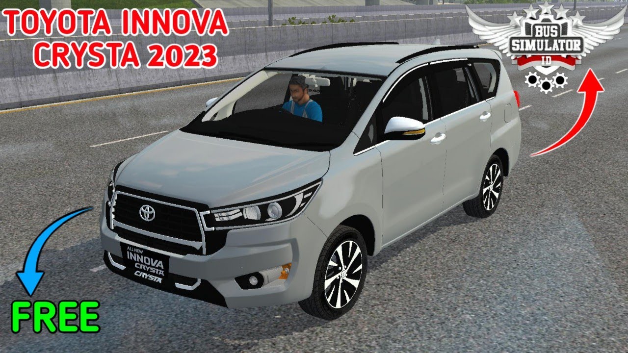 TOYOTA INNOVA CRYSTA 2023 FOR BUS SIMULATOR INDONESIA BUSSID FREE ...