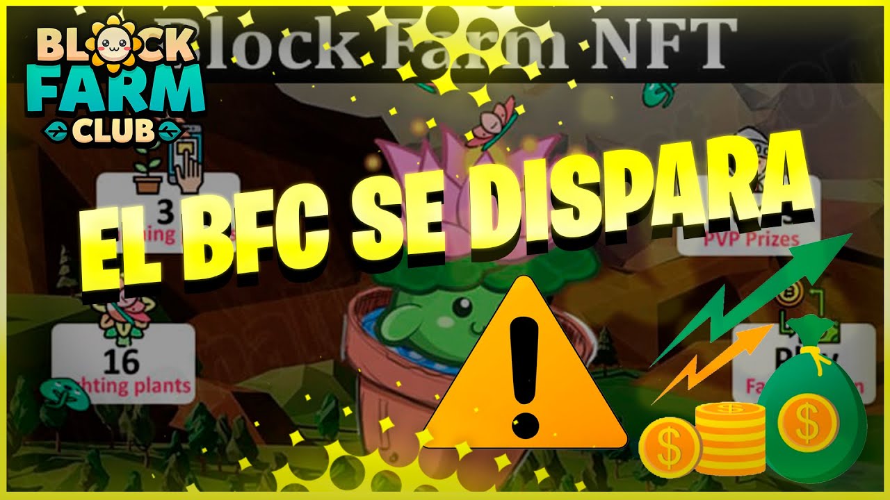 ¿POR QUÉ EL BFC ESTÁ VOLVIENDO A SUBIR? | Análisis Block Farm Club ...