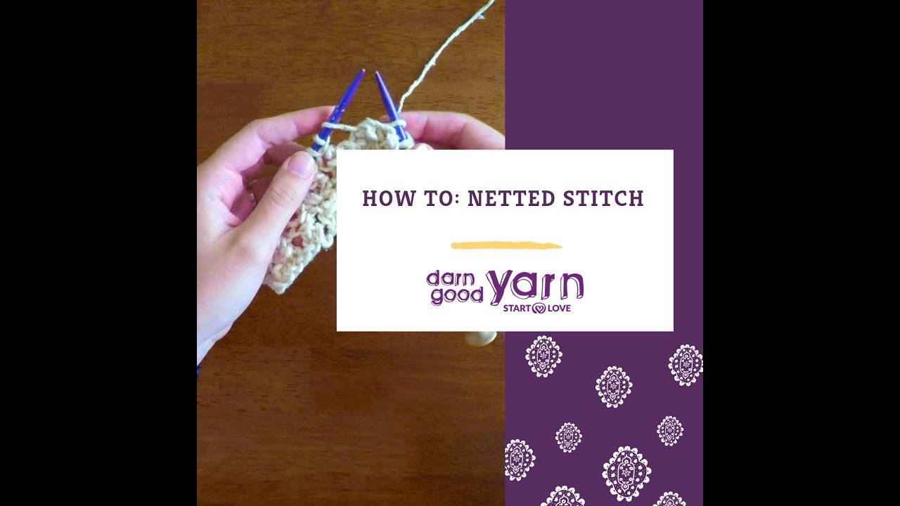 How to Knit: Netted Stitch - YouTube