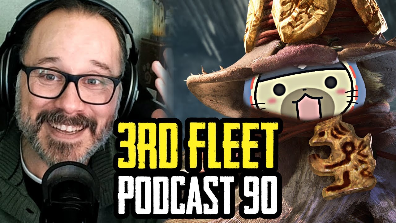 3rd Fleet Podcast Ep. 90 | Monster Hunter Wilds Massive News & Banter ...