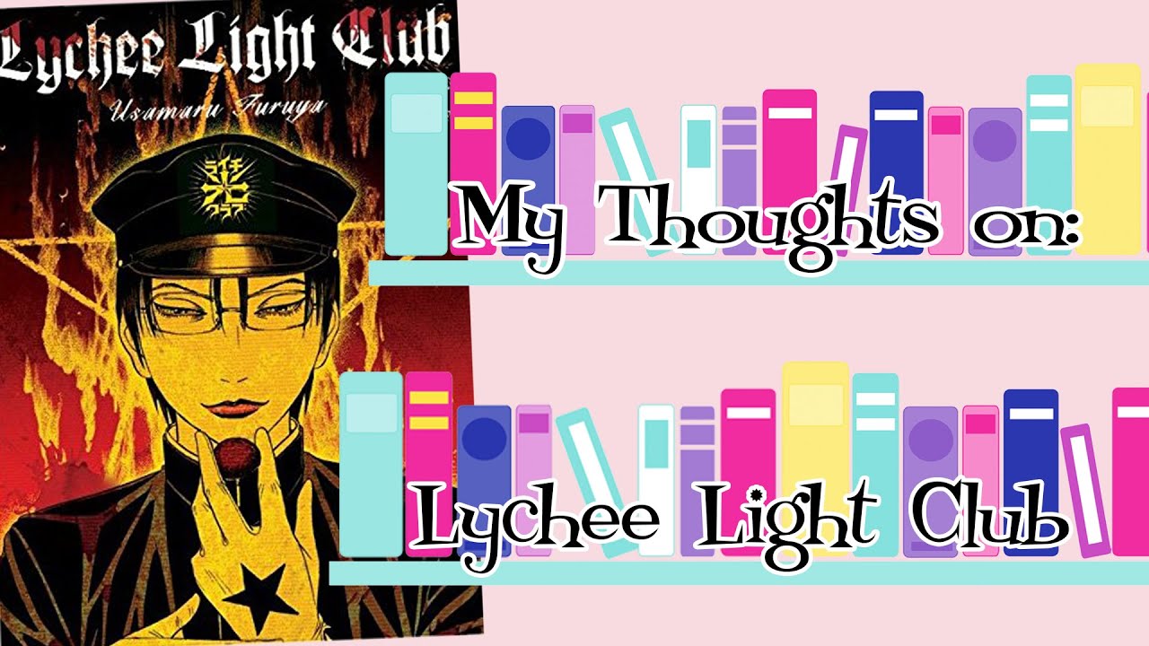 My Thoughts on Lychee Light Club - YouTube