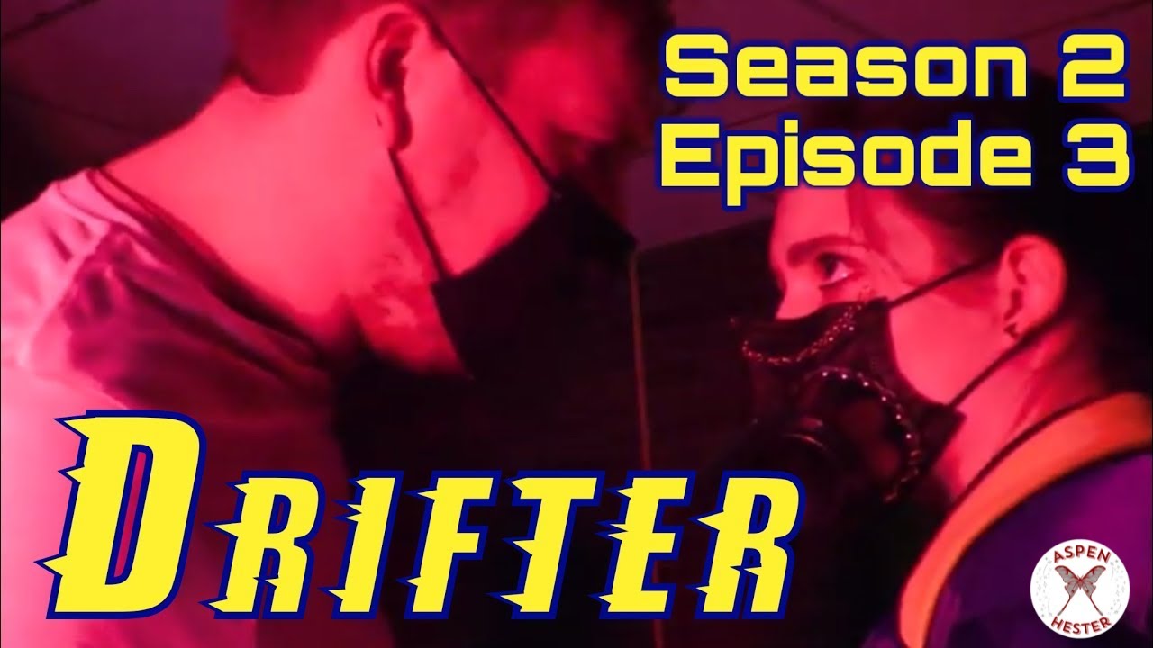 DRIFTER || Season 2 Episode 3 - YouTube