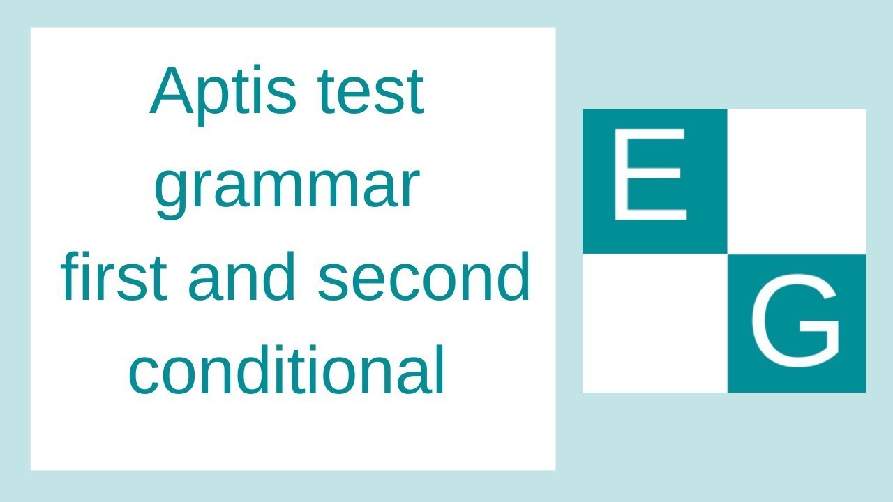 Aptis test, grammar, first and second conditional - YouTube