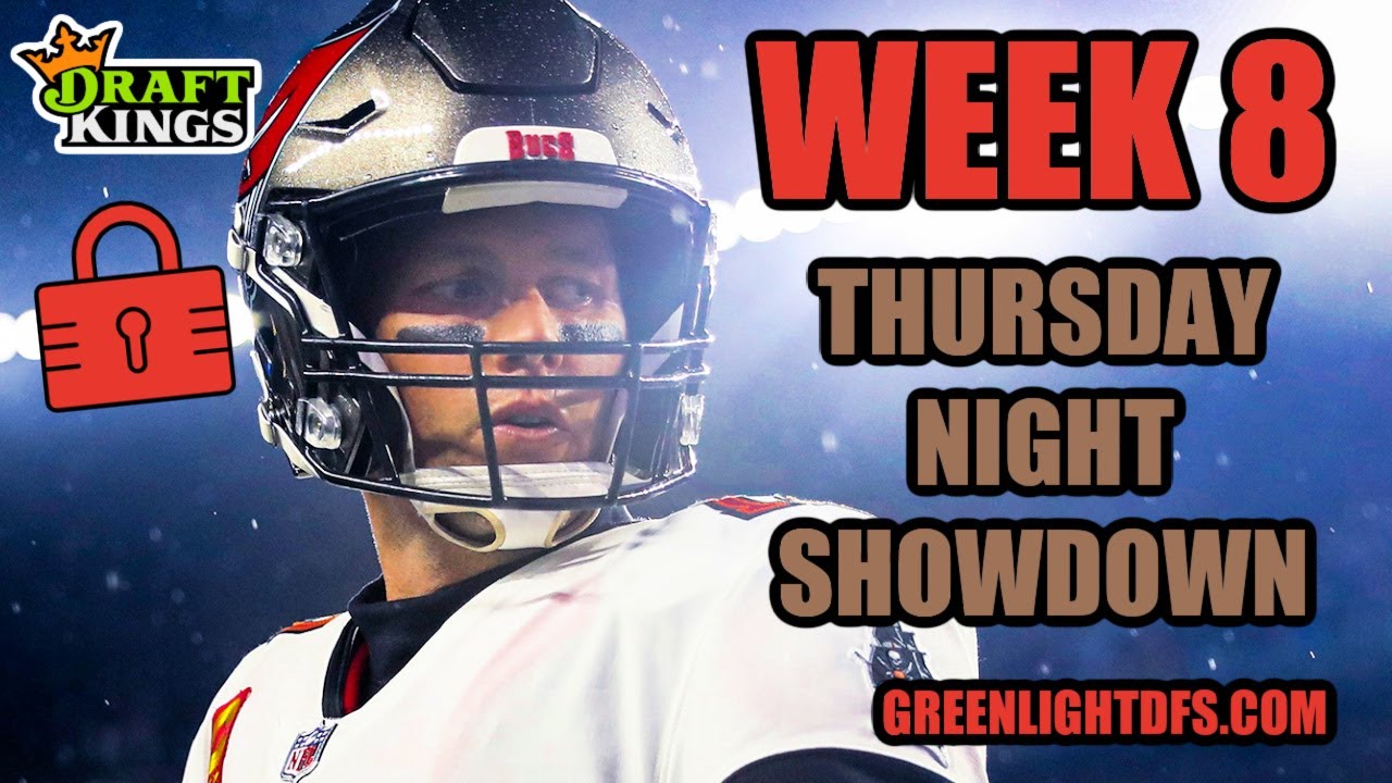 WEEK 8 NFL DRAFTKINGS PICKS / THURSDAY NIGHT SHOWDOWN (BAL@TB) - YouTube