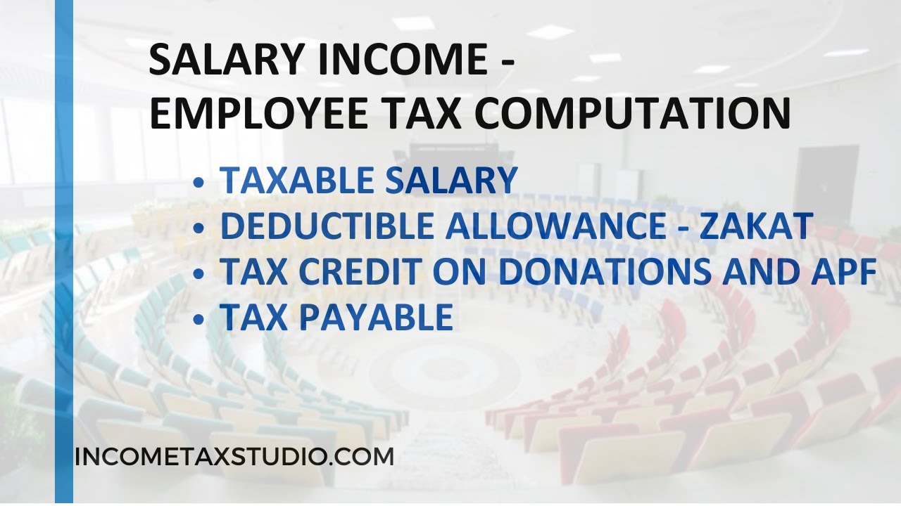 Salary Income - Employee Tax Computation - YouTube