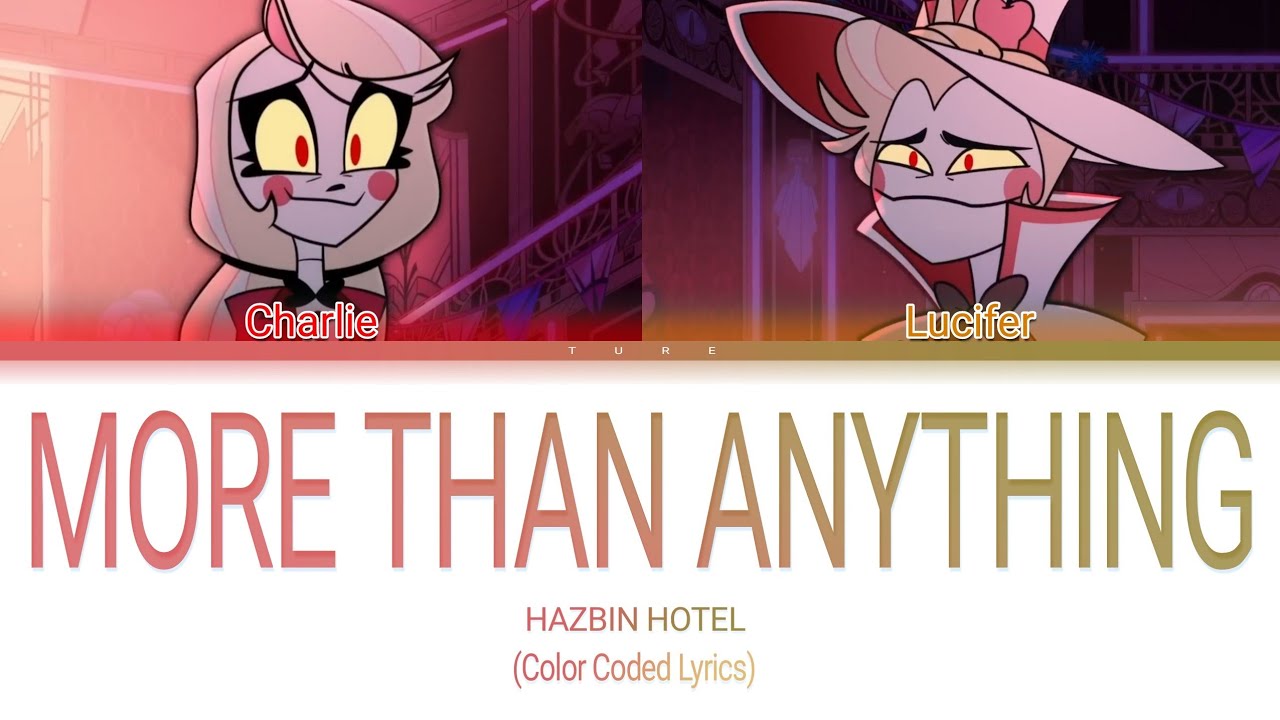Hazbin Hotel - 'More Than Anything' (Color Coded Lyrics) - YouTube