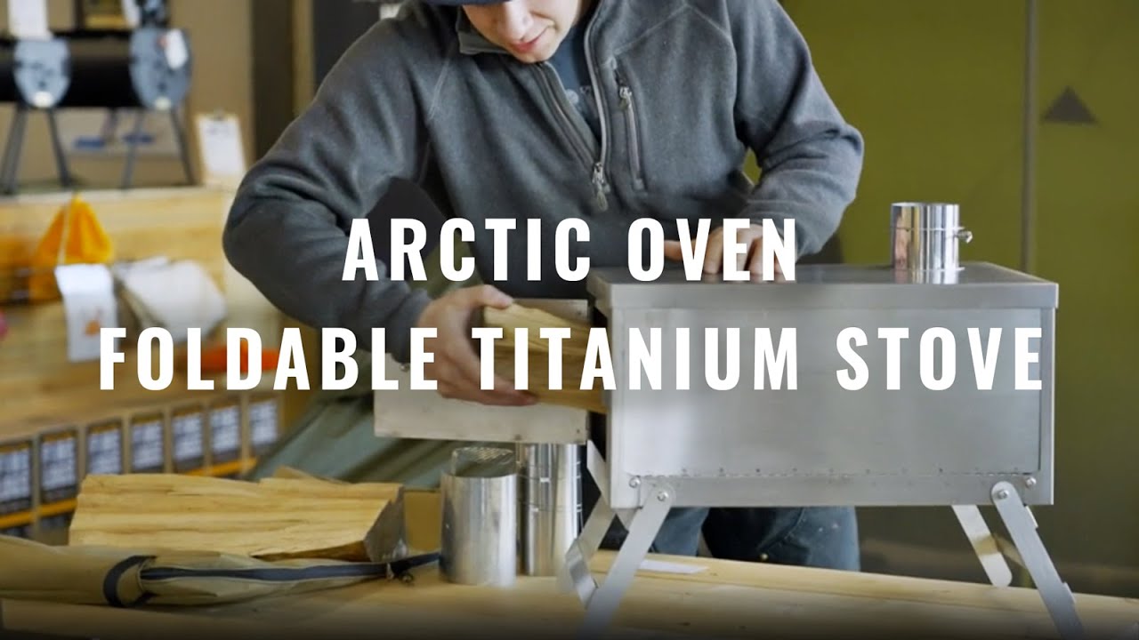 Arctic Oven Titanium Stove - YouTube