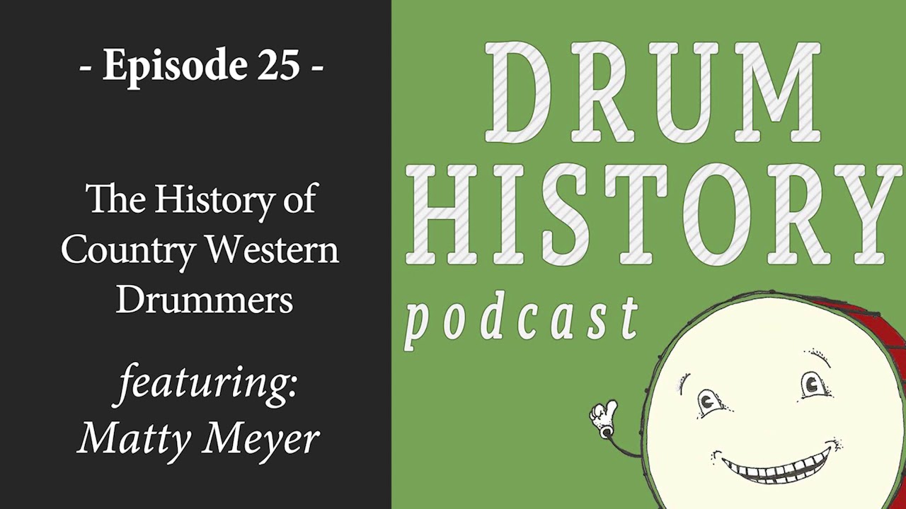 The History of Country Western Drummers with Matty Meyer - Drum History ...