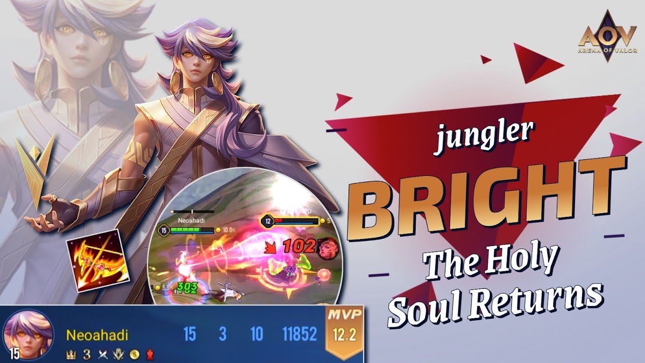 BRIGHT THE HOLY SOUL RETURNS ARENA OF VALOR | AOV | ROV | 傳說對決 | Liên ...