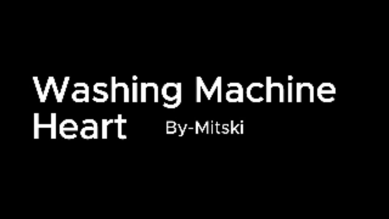 Washing Machine Heart-Mitski (lyric video) - YouTube