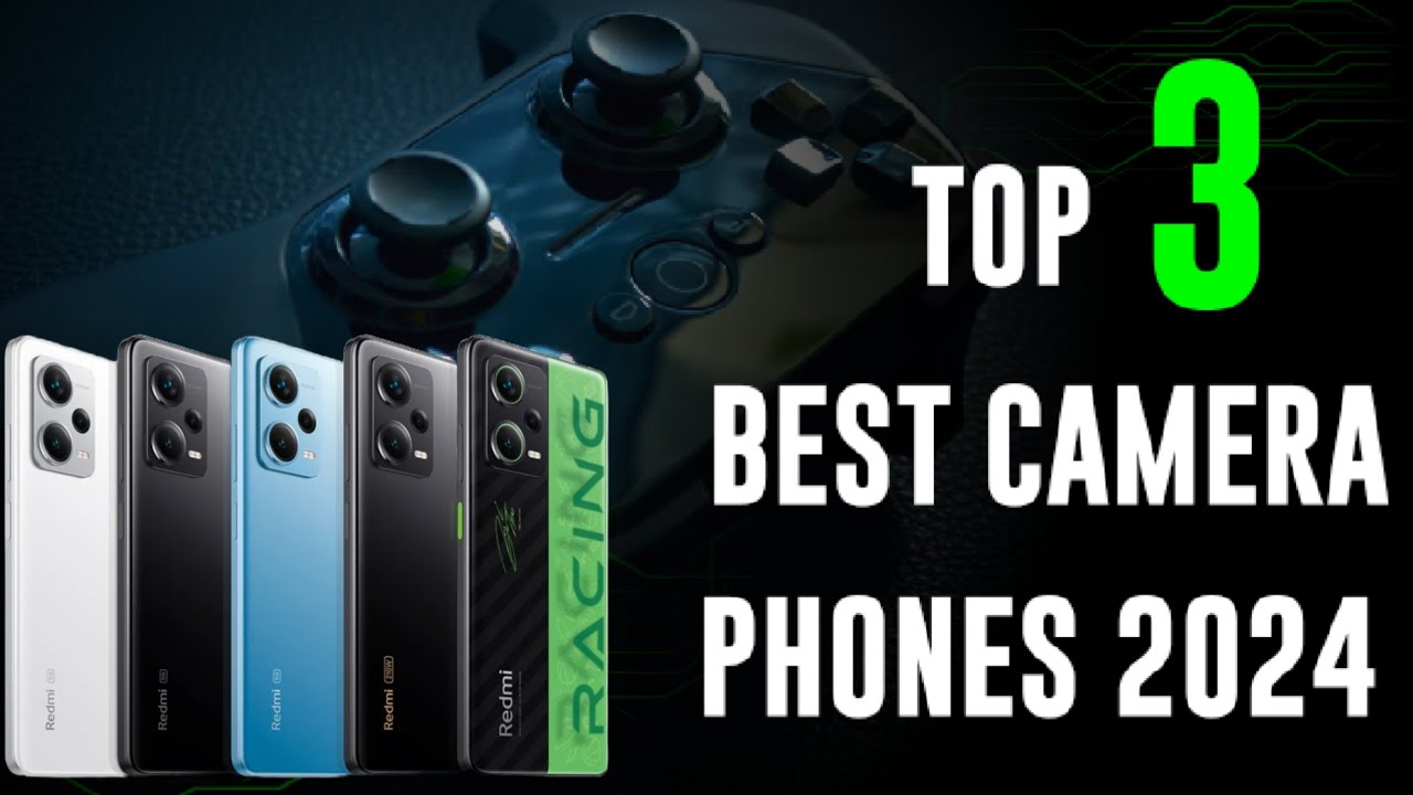 Top 3 World Best Camera Phones 2024|Best DSLR Camera Smartphone in Feb ...