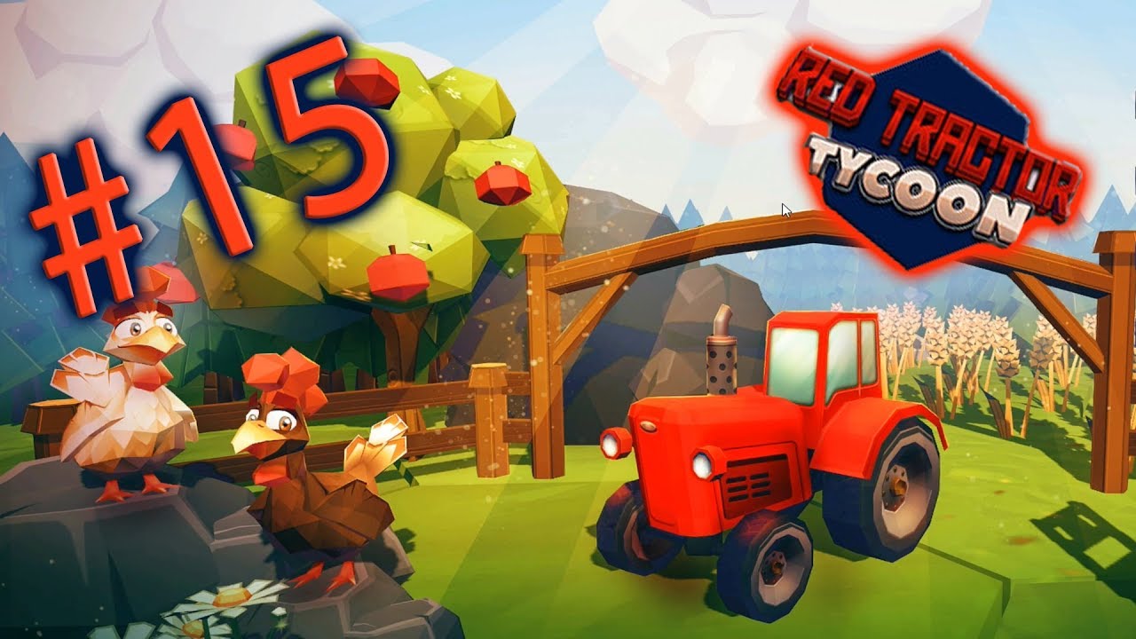Red Tractor Tycoon # 15 - Ordnung muss sein - YouTube