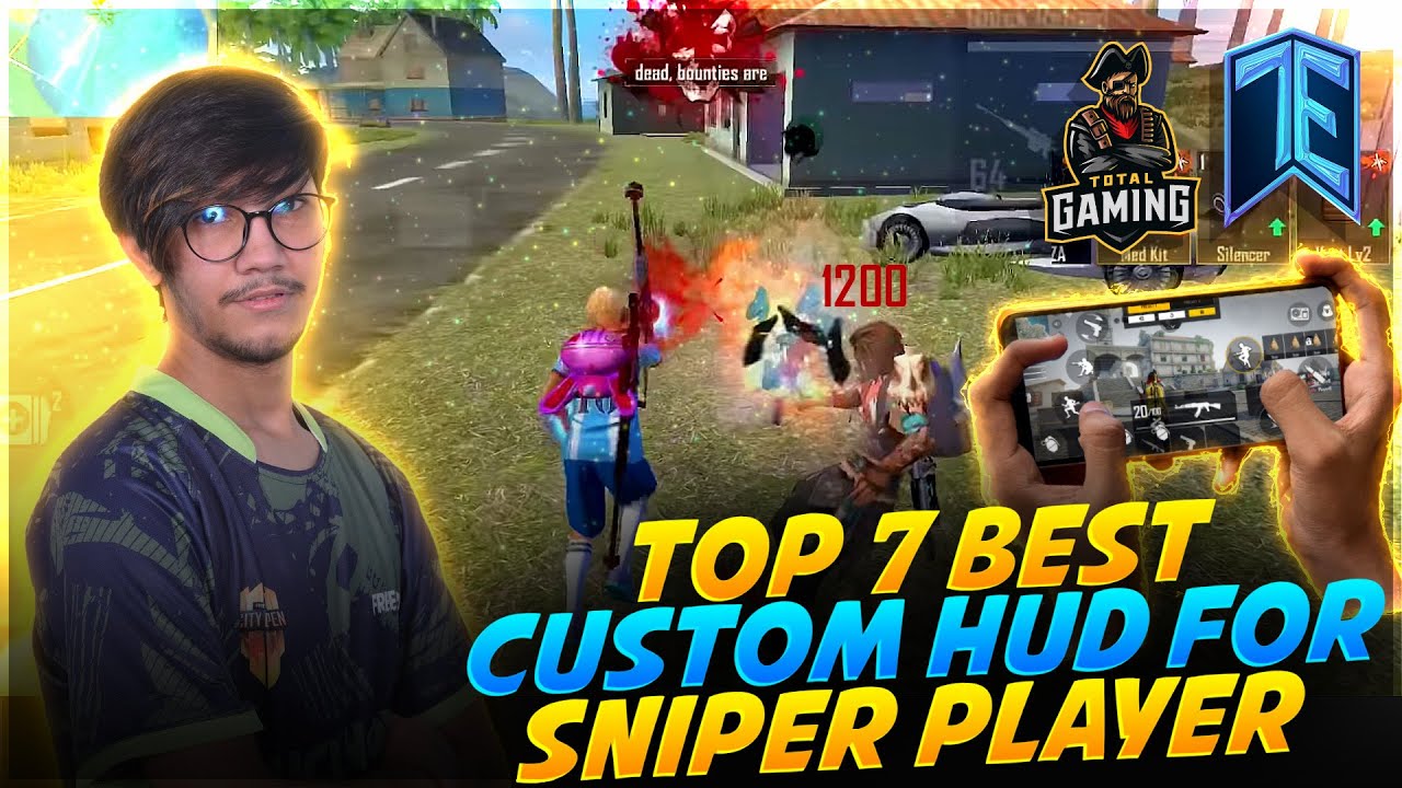 TOP 7 BEST CUSTOM HUD FOR SNIPER PLAYER | SNIPER BEST SETTING IN FREE ...