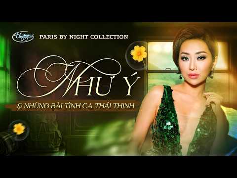 Như Ý & Những Bài Tình Ca Thái Thịnh | PBN Collection