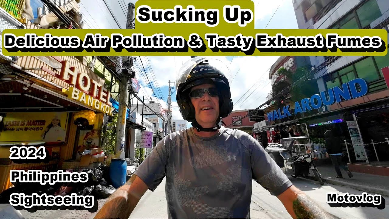 SUCKING UP DELICIOUS AIR POLLUTION AND TASTY EXHAUST FUMES WHILE SIGHT SEEING IN THE PHILIPPINES ...
